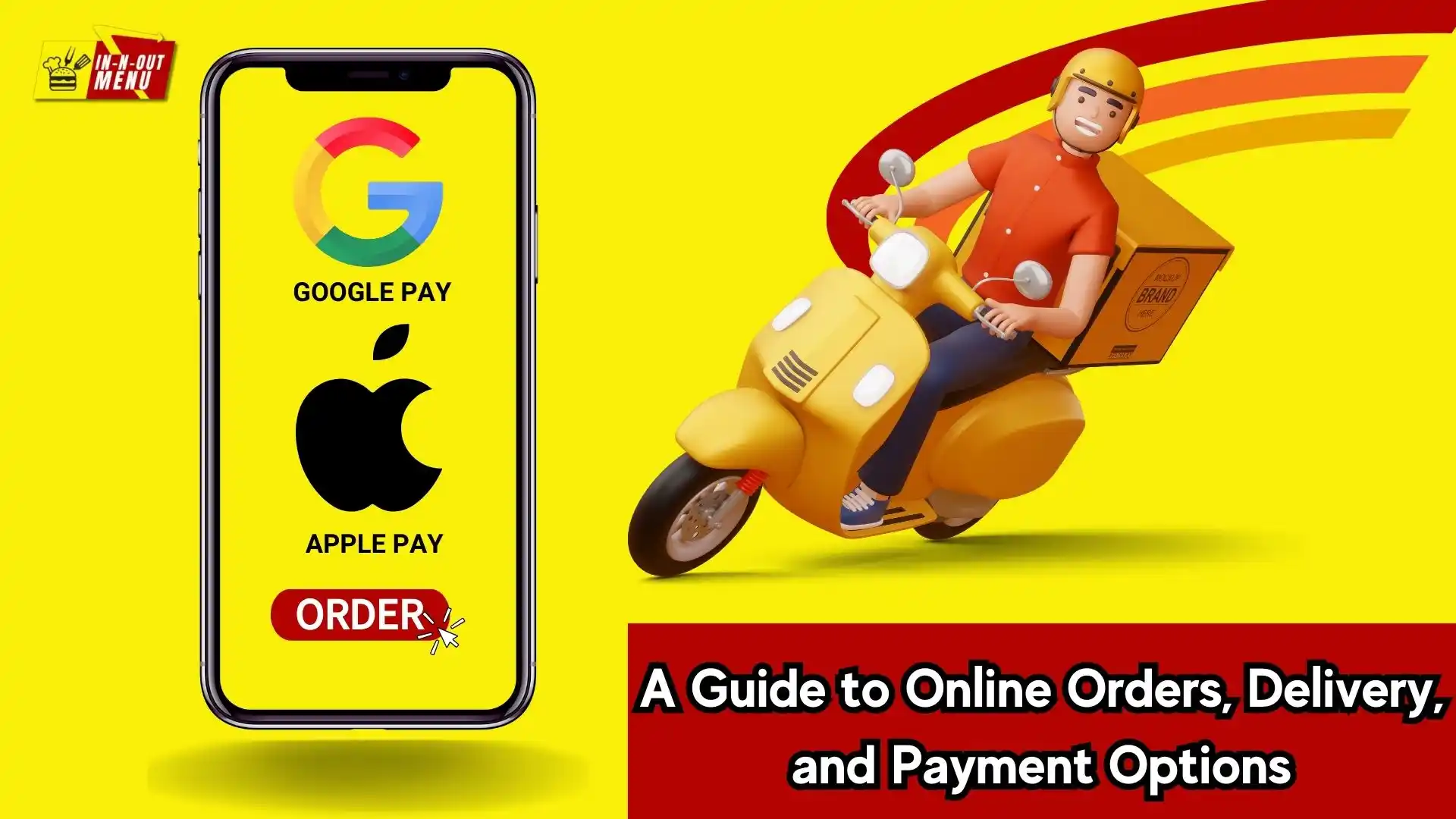 In N Out Online Order, Payment Options & Menu October 2025