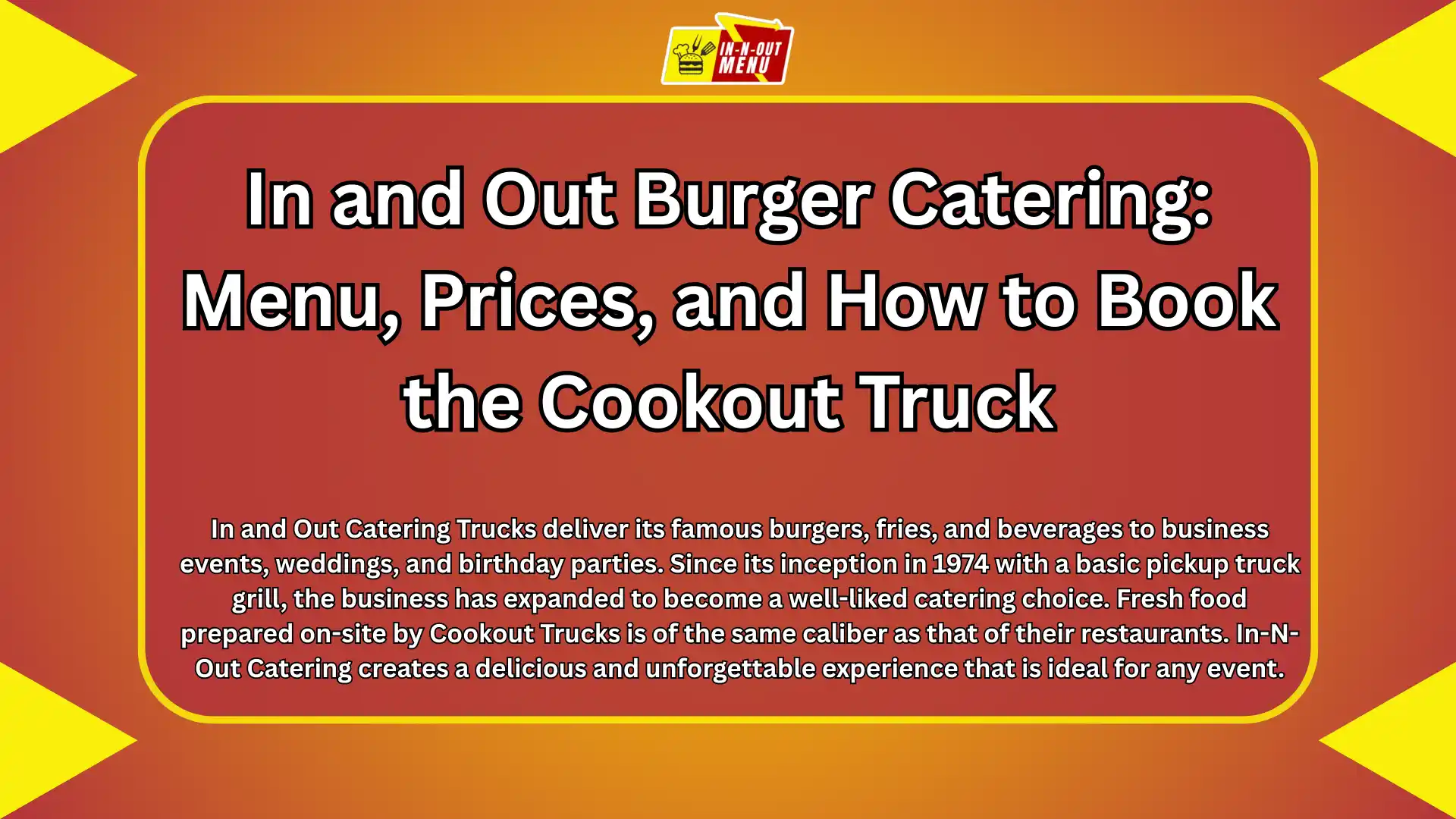 In N Out Catering Menu Prices, Truck Cost & Booking 2025